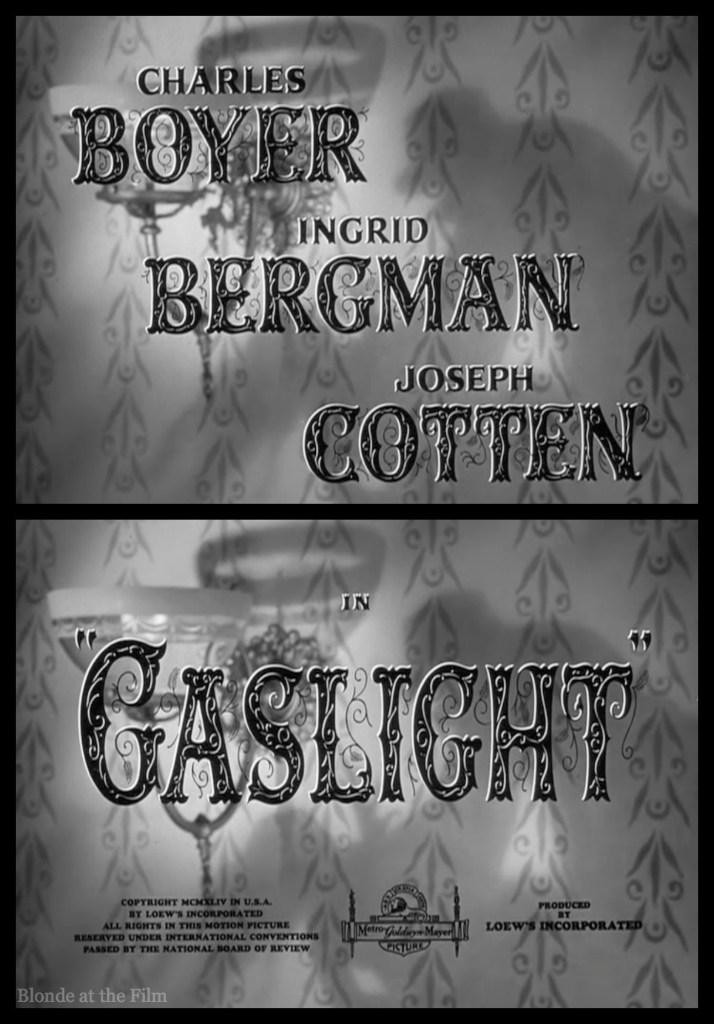 Gaslight (1944) – The Blonde at the Film