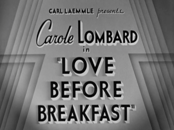 Love Before Breakfast (1936) – The Blonde at the Film