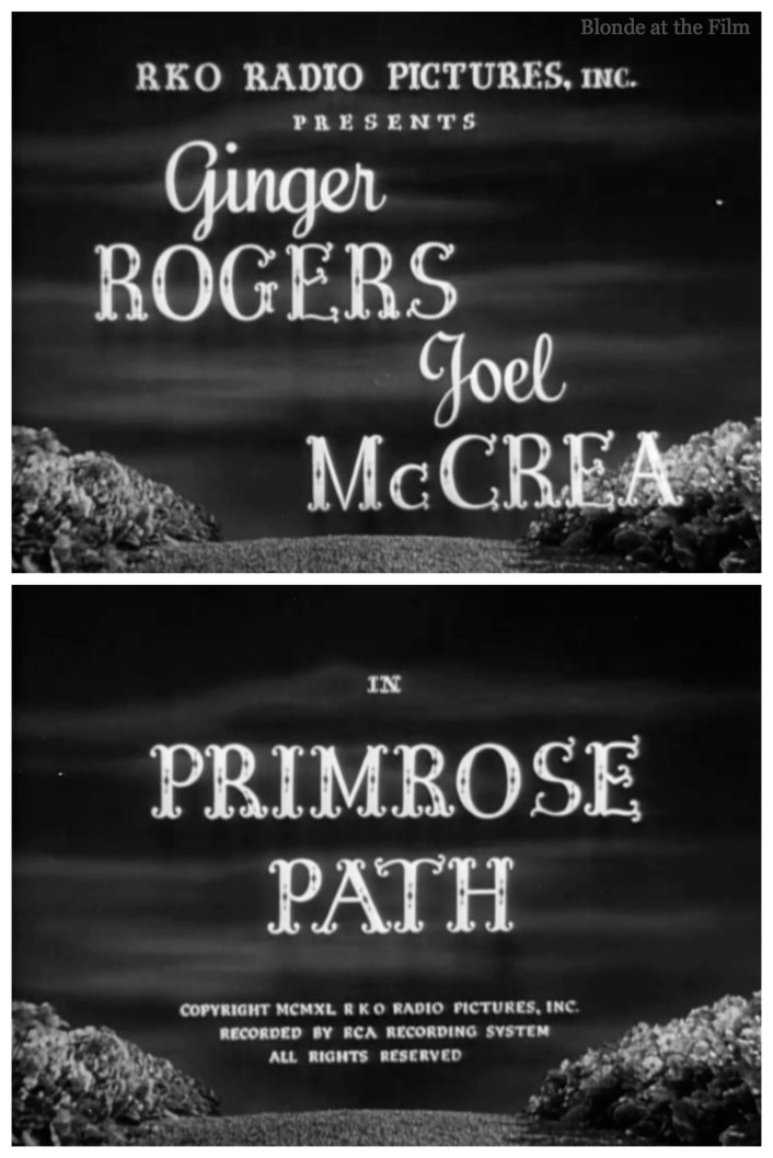 Primrose Path (1940) – The Blonde at the Film